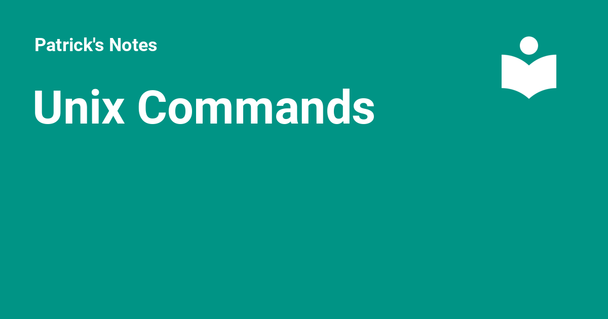 Unix Commands Patricks Notes 1961